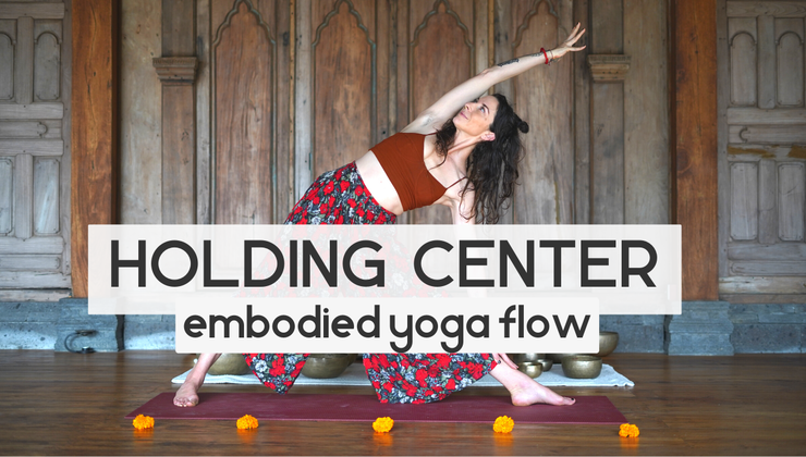 Embodied Yoga Flow for Holding Center | CCY Studio