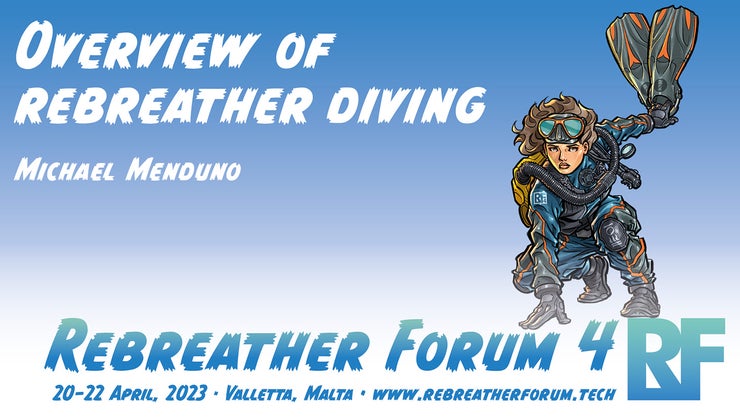 Evolution of Rebreather Diving Technology & Safety