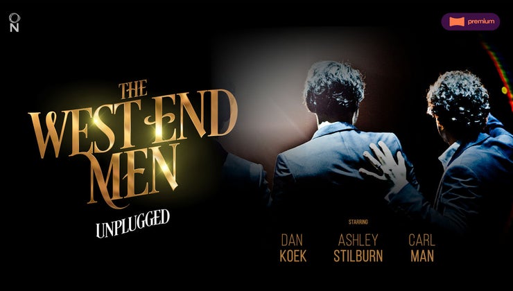 The West End Men: Unplugged | A Spotlight On Leading Men