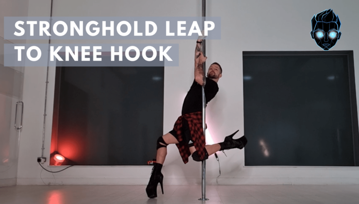 Stronghold Leap To Knee Hook | The Pole Wizard