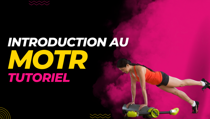 Introduction au MOTR
