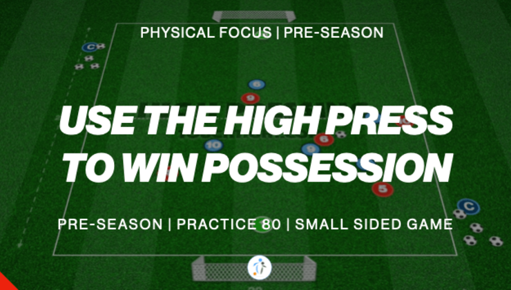 Pre-Season 80: Rewarding the High Press
