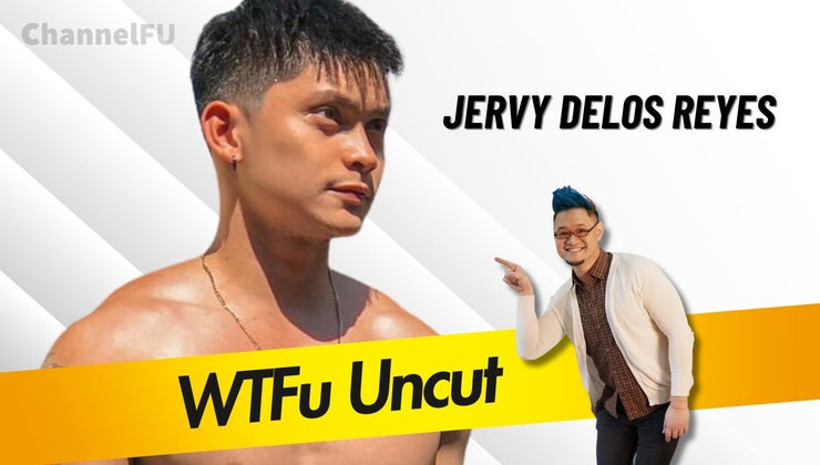 Controversial Hunk Jervy Delos Reyes | WTFu Uncut