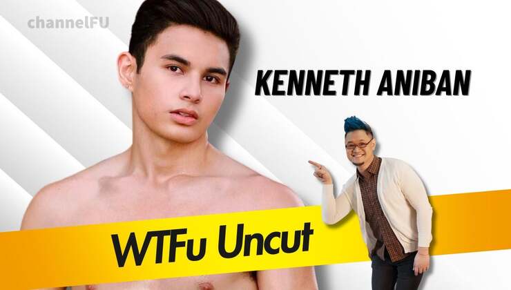 Kenneth Aniban on WTFu Uncut