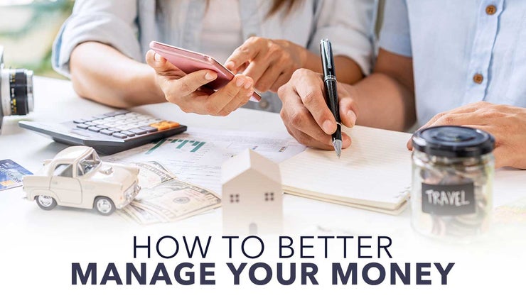 How to Better Manage Your Money