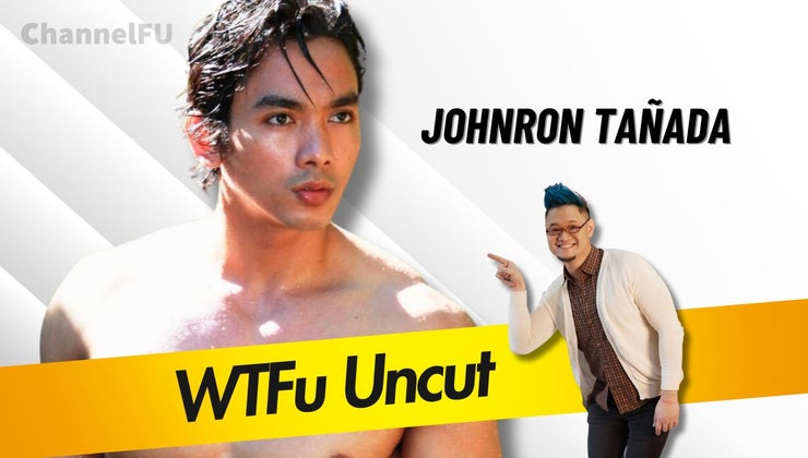 Johnron Tanada | WTFu Uncut