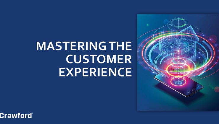 Mastering The Customer Experience In Claims Adjusting