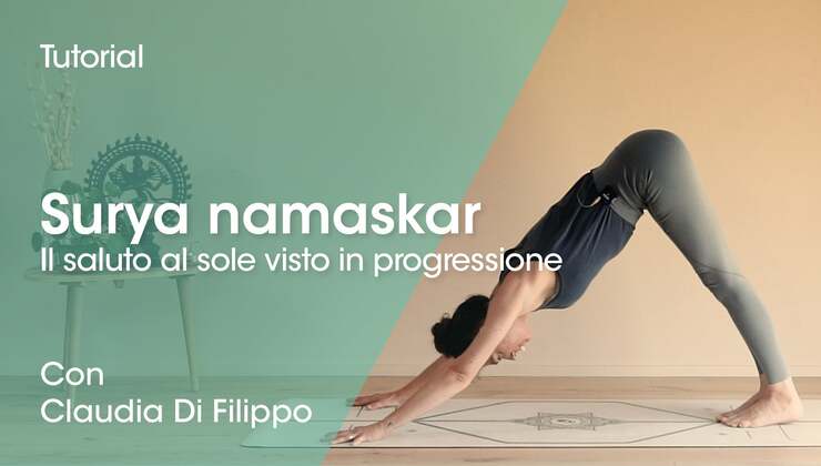 SURYA NAMASKAR - Il saluto al sole visto in progressione