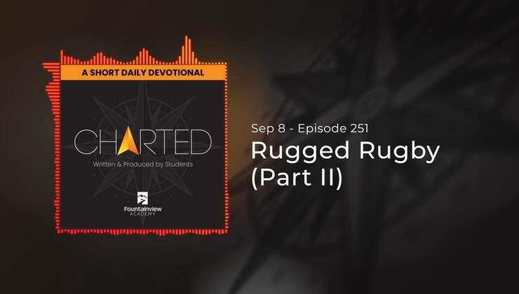 Ep.251 | Sep 8 | Rugged Rugby (Part Ii)