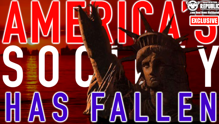 Exclusive! America's Society Has Fallen! (Aug. 30th, 2023) | Restricted ...