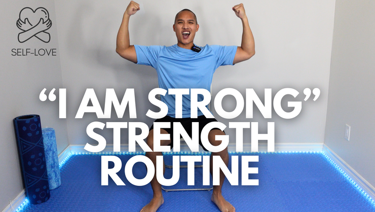 I Am Strong Strength Routine