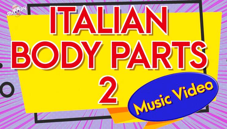 Italian Body Parts 2 Music Video Learn Italian Education For Kids