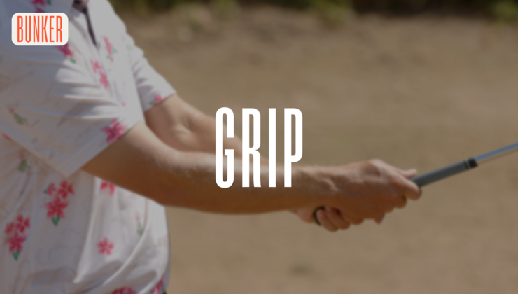Short Game Chef - Foundations Recipe: Bunker Menu | Lesson 6: Grip