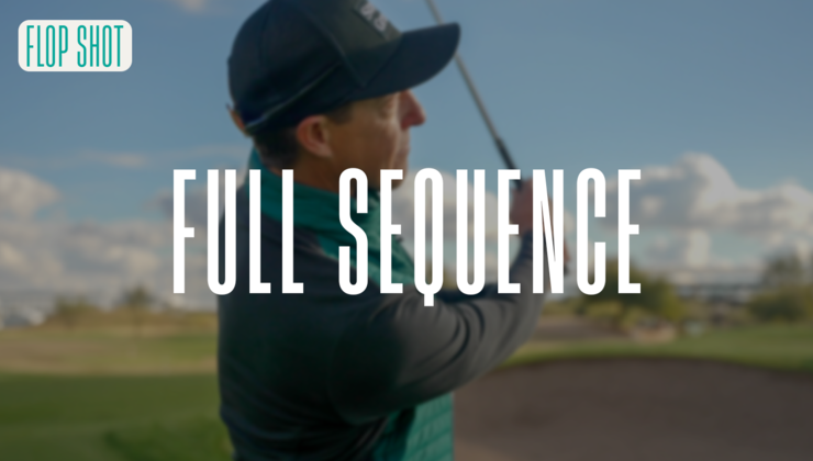 Short Game Chef - Reliable Flop Recipe | Lesson 5: Full Sequence