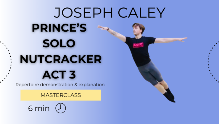 Joseph Caley - Nutcracker Prince Masterclass