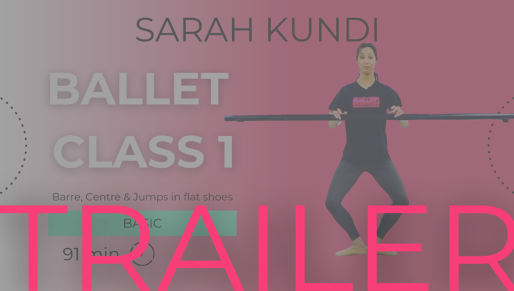 Sarah Kundi - Basic Ballet Class Series Trailer