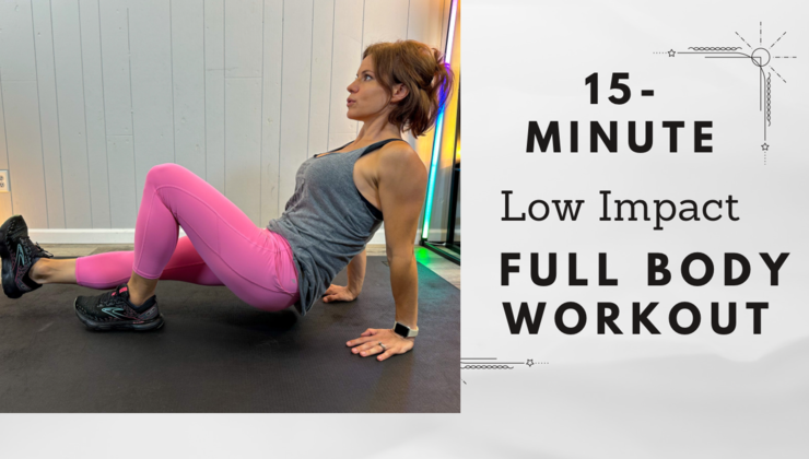 15 Min Full Body Low Impact Workout