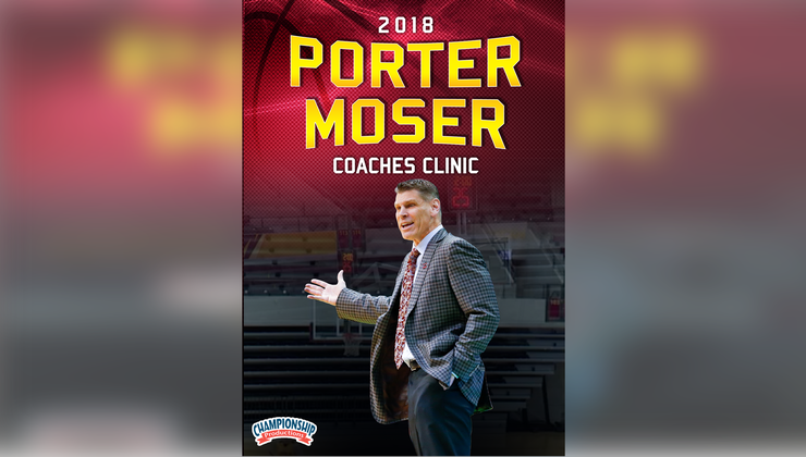 2018 Porter Moser Coaching Clinic