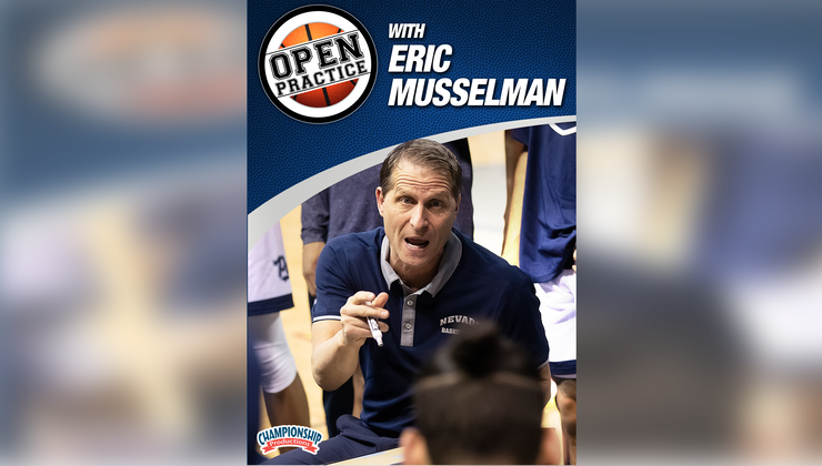 Open Practice with Eric Musselman
