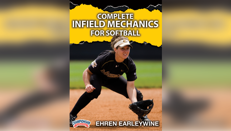 Complete Infield Mechanics for Softball