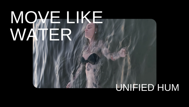 Move Like Water Unified with Mischa