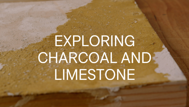 Time for Texture: Exploring Charcoal and Limestone