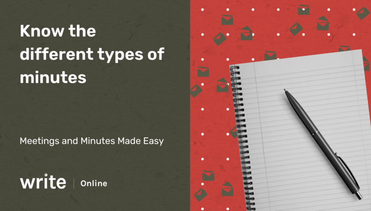 Minute writing | Different types of minutes