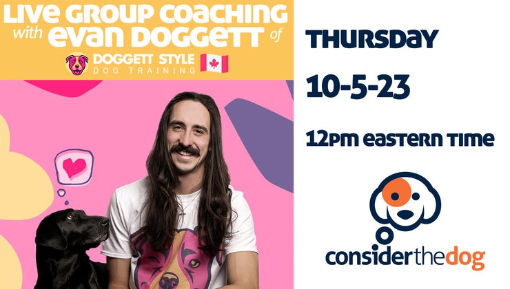 10-5-23 Live Group Coaching with Evan Doggett
