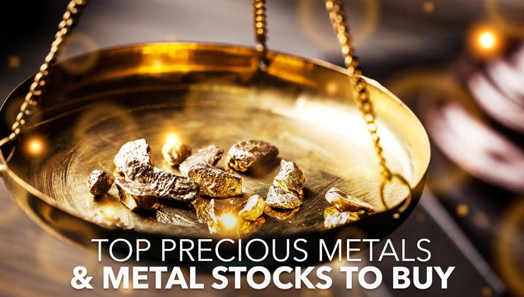 Top Precious Metals and Metal Stocks to Buy