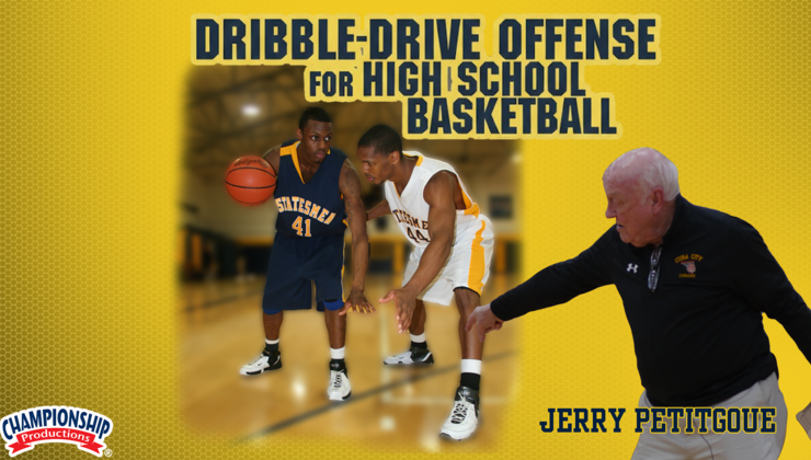 Dribble-Drive Offense for High School Basketball