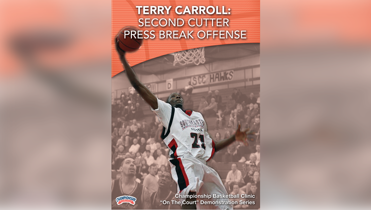 Terry Carroll: Second Cutter Press Break Offense