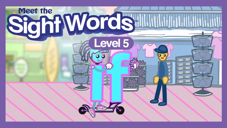Kids Club | Meet the Sight Words Level 5 "if"