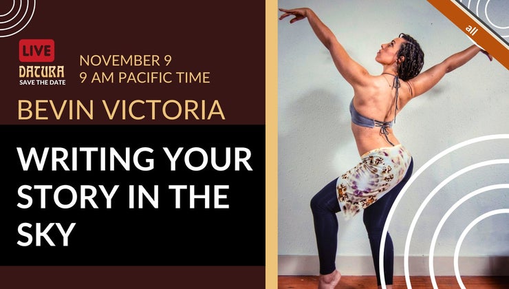Writing Your Story in the Sky LIVE with Bevin Victoria - November 9