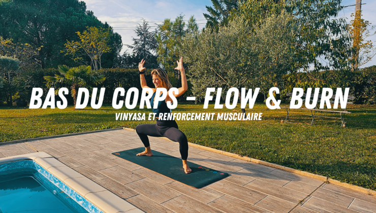 Bas du corps - flow & burn