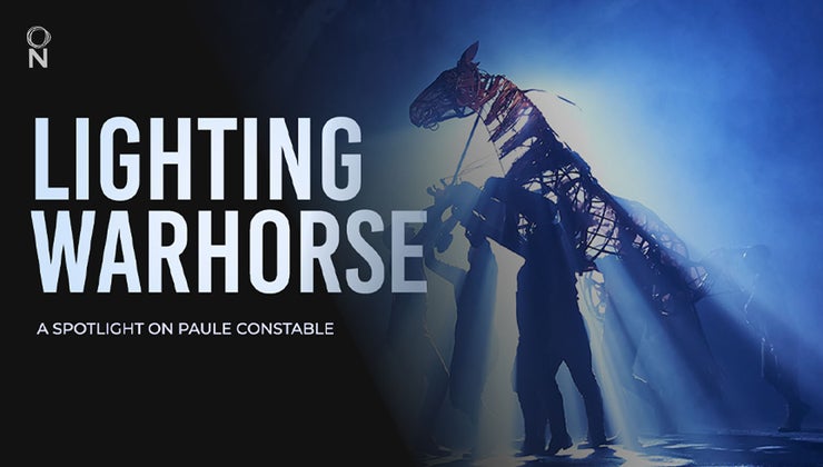 Lighting Warhorse | A Spotlight On Paule Constable