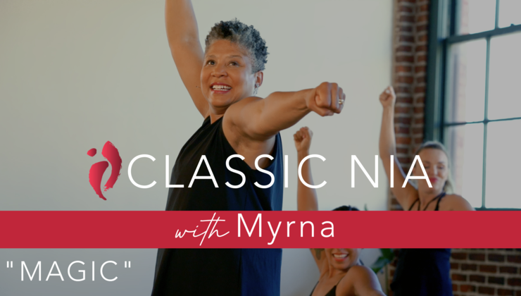 MAGIC Nia Experience with Myrna - 25 minutes | Nia® On Demand