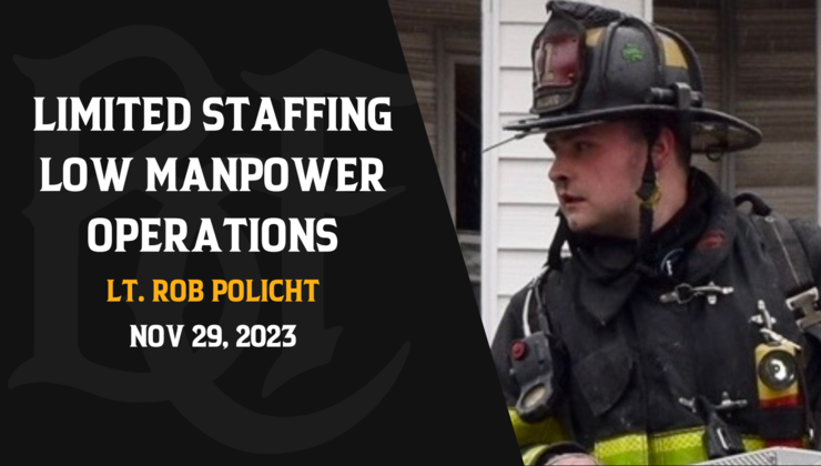 Limited Staffing & Low Manpower Operations