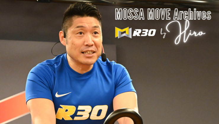 2021.01.05 R30 By Hiro | MOSSA MOVE