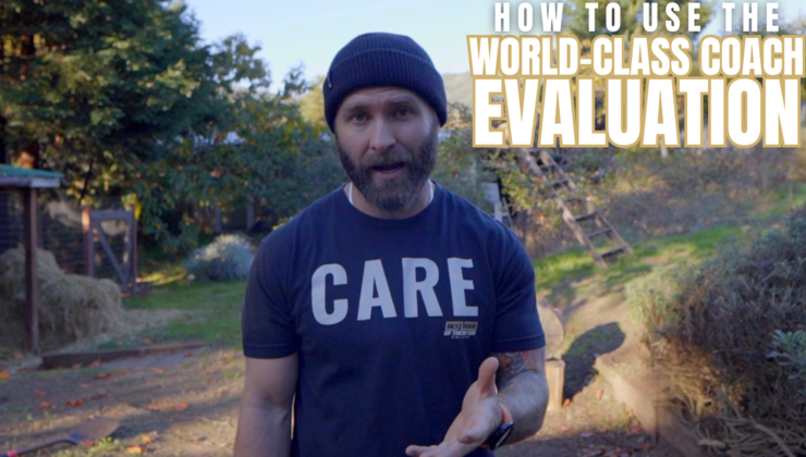 How to Use The World-Class Coach Evaluation