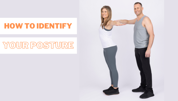 How To Identify Your Posture