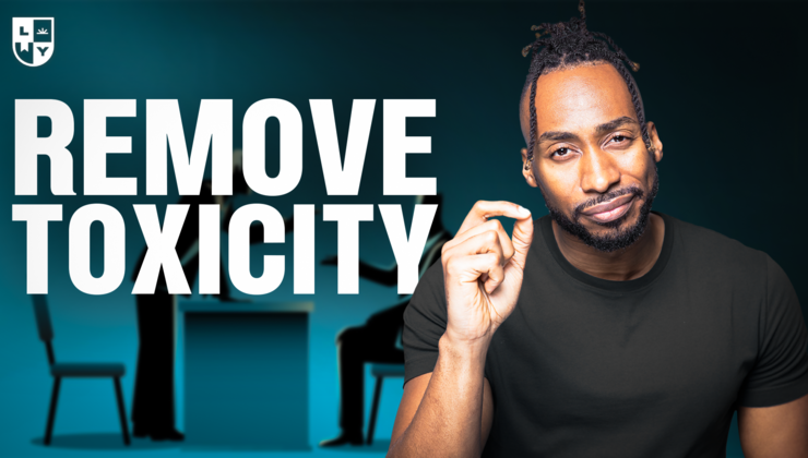 Episode 3: How to Remove Toxicity