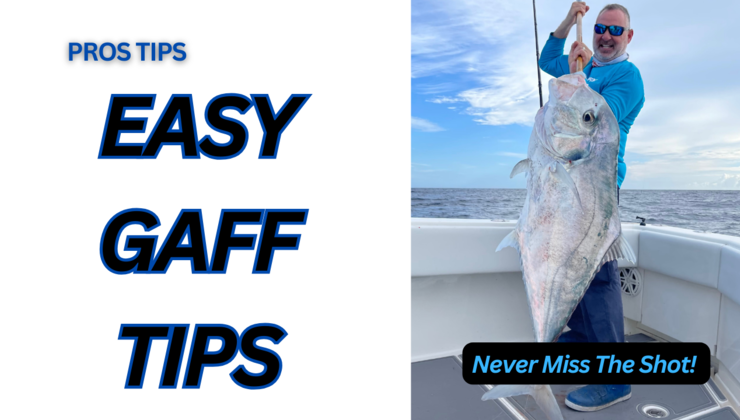 how to gaff fish florida offshore fishing tips and tactics