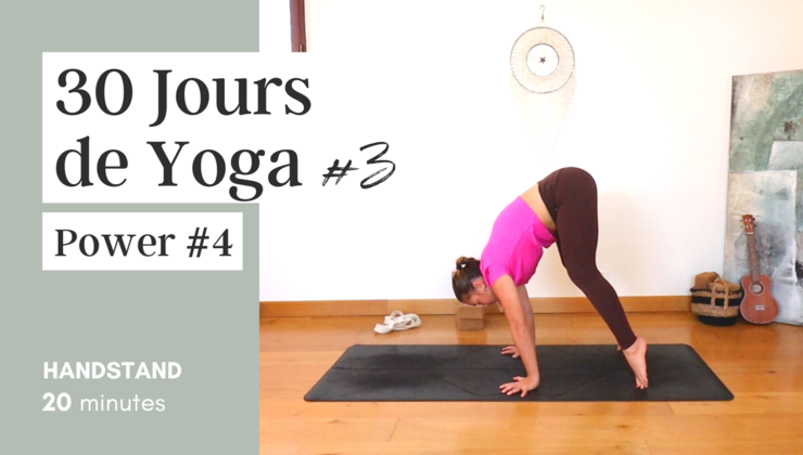 30 Jours de Yoga #3 | Power #4 | Mini prépa handstand | Haum Yoga