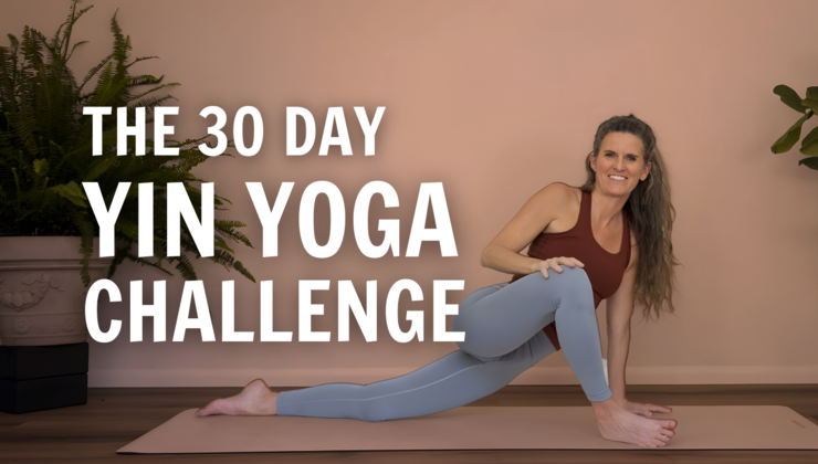 The 30 Day Yin Yoga Challenge