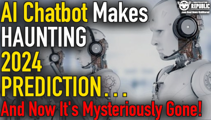 AI Chatbot Makes Haunting 2024 Prediction…And Now It’s Mysteriously ...