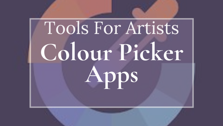 Colour Picking Apps For Artists & Procreate