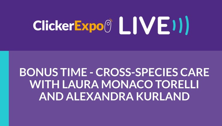 Bonus Time - Cross-Species Care with Laura Monaco Torelli and Alexandra ...