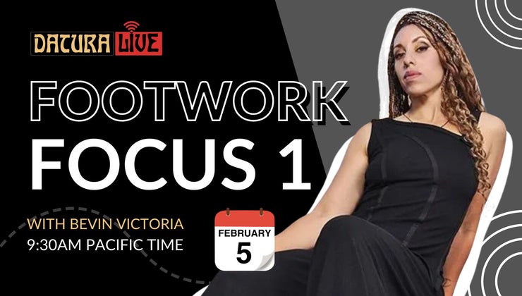 Footwork Focus! Class 1 with Bevin Victoria - February 5