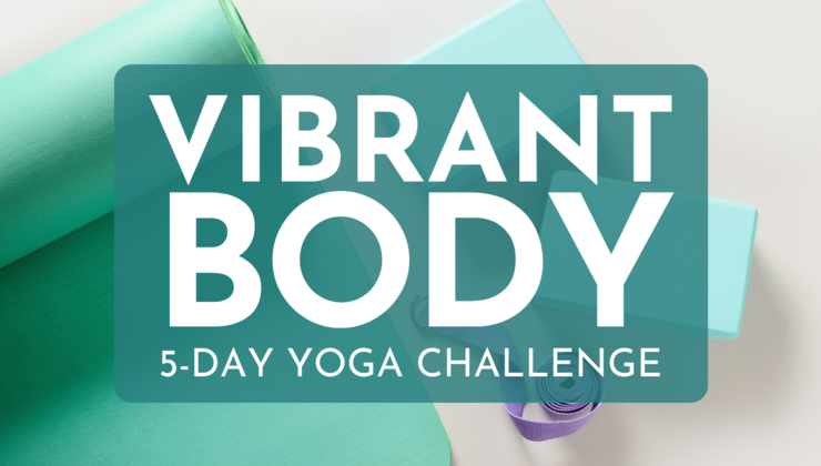 5-Day Vibrant Body Yoga Challenge