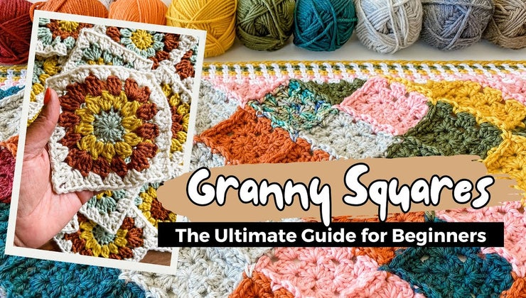 Ultimate Granny Square Tutorial
